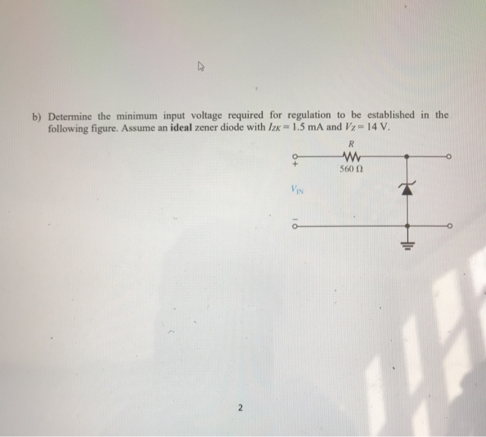 Solved b) Determine the minimum input voltage required for | Chegg.com