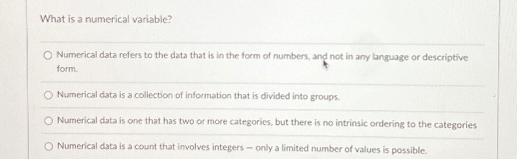 Solved What is a numerical variable?Numerical data refers to | Chegg.com