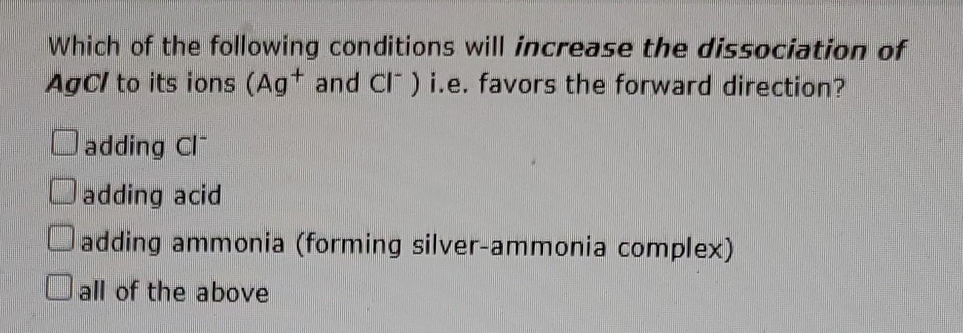 Solved Which of the following conditions will increase the | Chegg.com