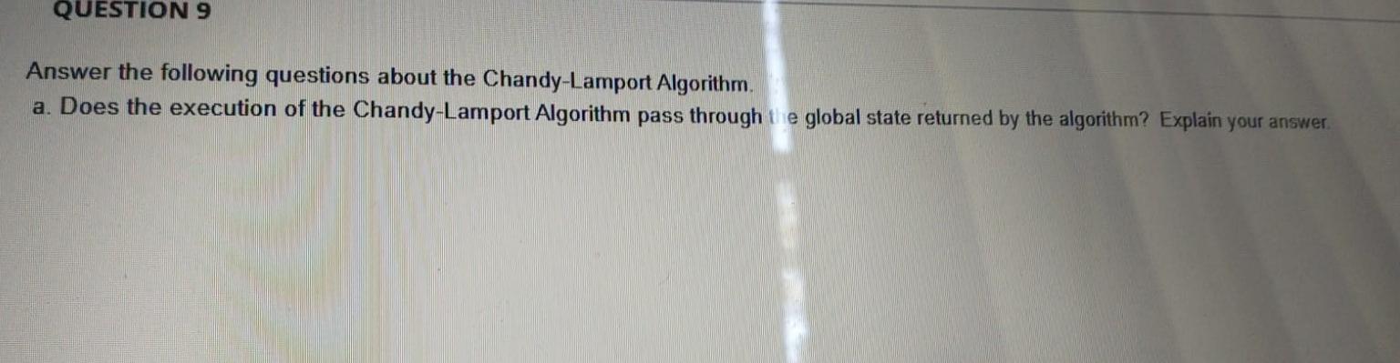 Solved QUESTION 9 Answer the following questions about the | Chegg.com