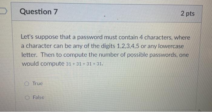 Solved Question 7 2 pts Let's suppose that a password must | Chegg.com