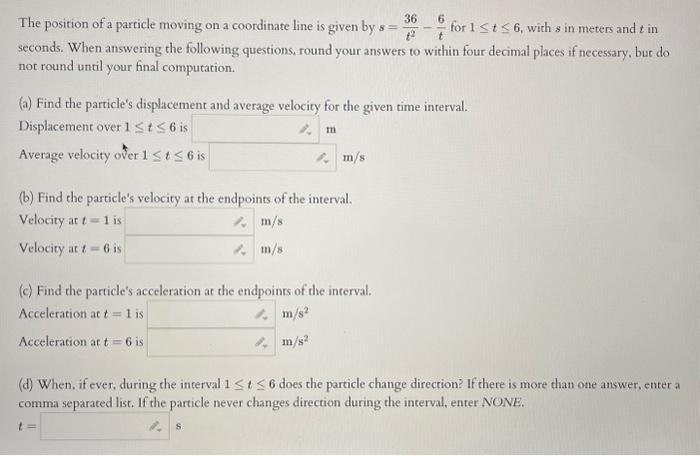Solved The position of a particle moving on a coordinate | Chegg.com