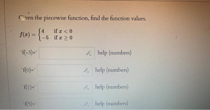 Solved Given the piecewise function, find the function | Chegg.com