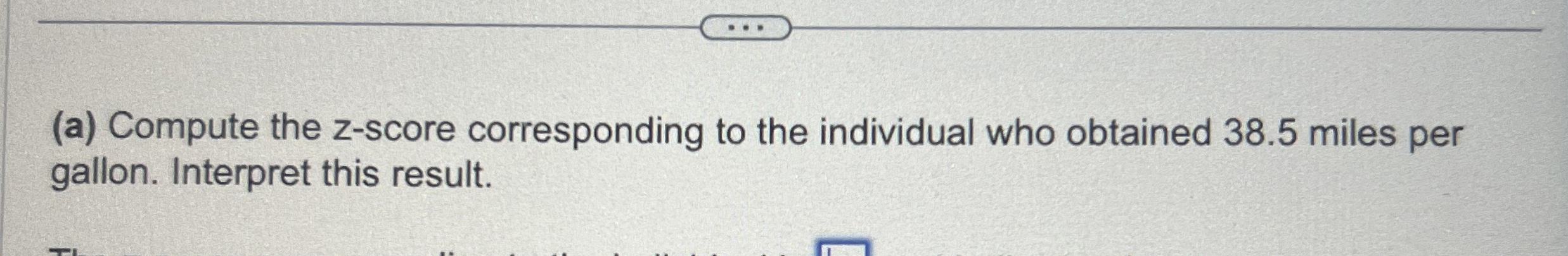 Solved (a) ﻿Compute the z-score corresponding to the | Chegg.com