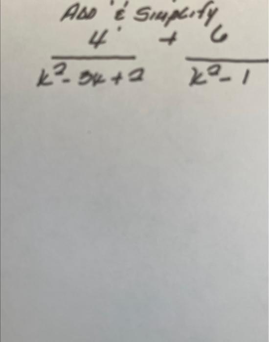 Solved k2−3x+24+k2−1c | Chegg.com