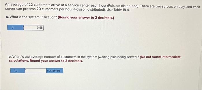 Solved An average of 22 customers arrive at a service center | Chegg.com