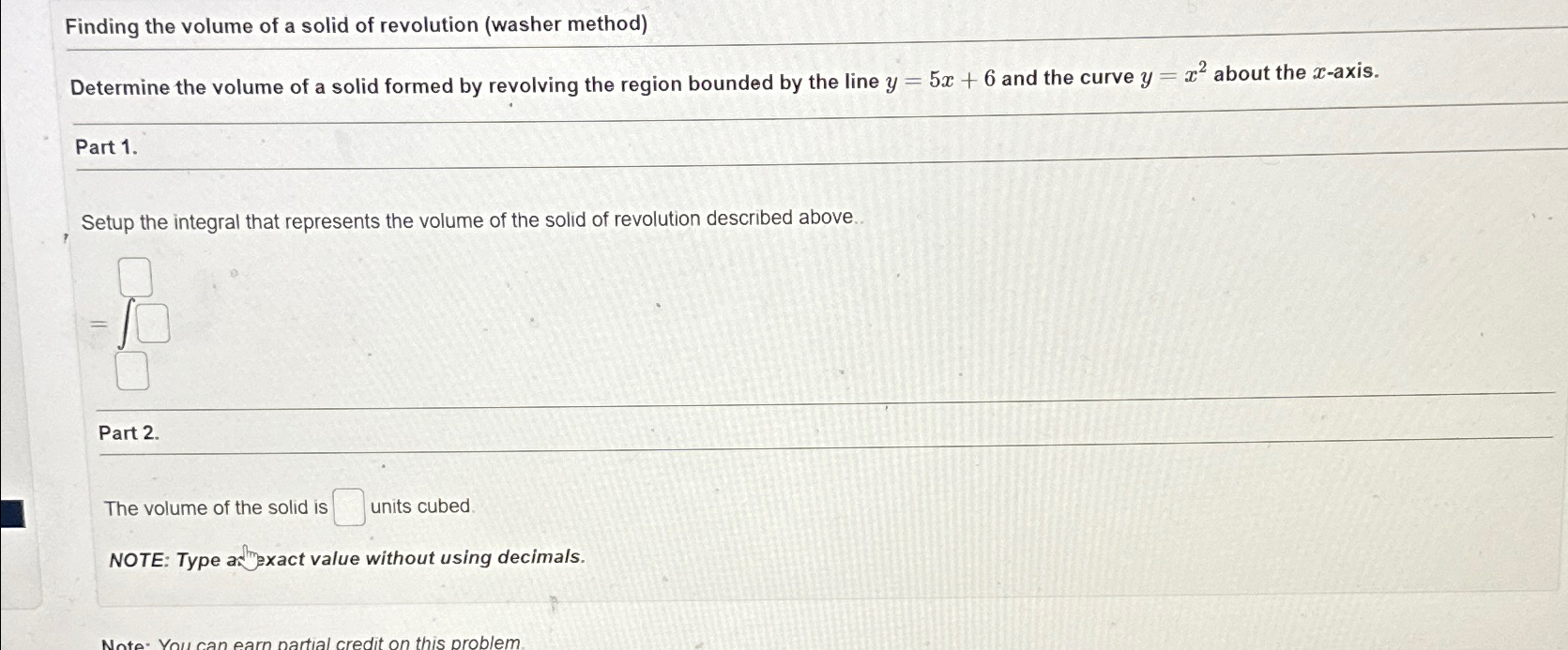 Solved Finding the volume of a solid of revolution (washer | Chegg.com