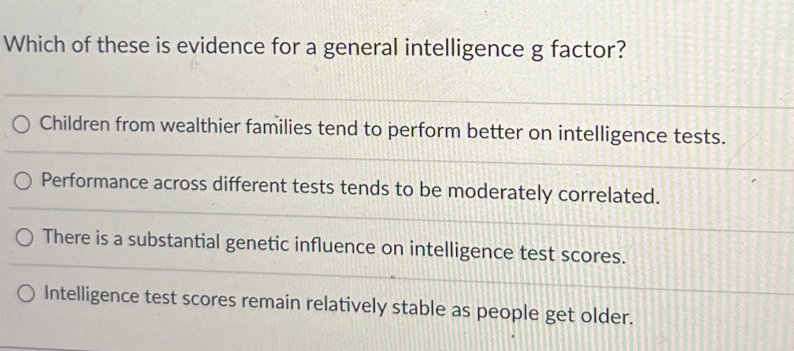 Solved Which of these is evidence for a general intelligence | Chegg.com