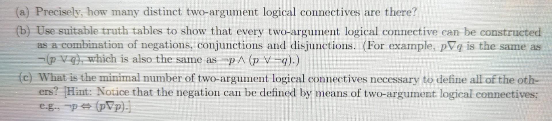 Notice that there are many two-argument logical | Chegg.com
