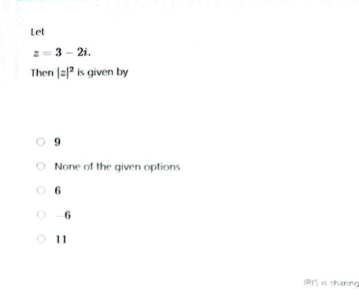Solved Letz=3-2iThen |z|2 ﻿is given by9None of the given | Chegg.com