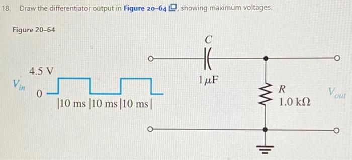 Solved 8. Draw the differentiator output in Figure 20−64[, | Chegg.com