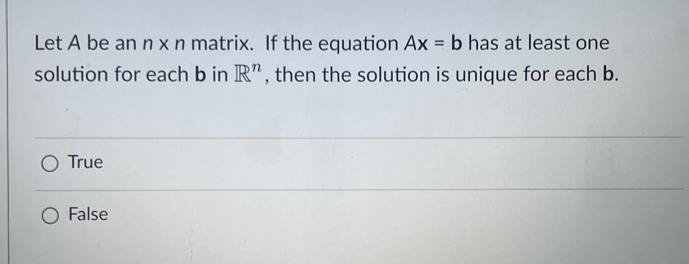 Solved Let A ﻿be an n×n ﻿matrix. If the equation Ax=b ﻿has | Chegg.com