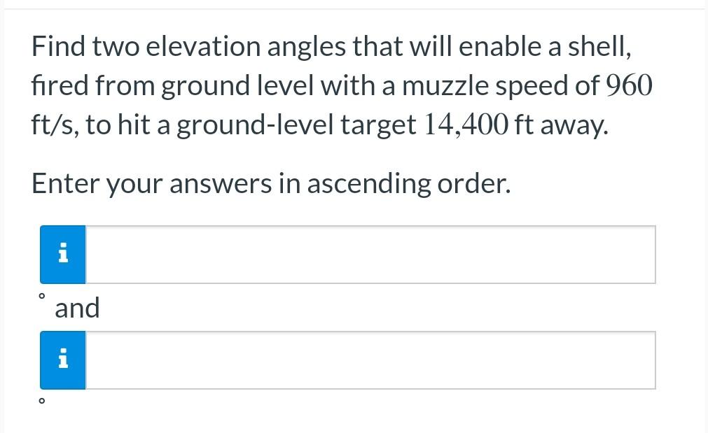 Solved Find two elevation angles that will enable a shell, | Chegg.com