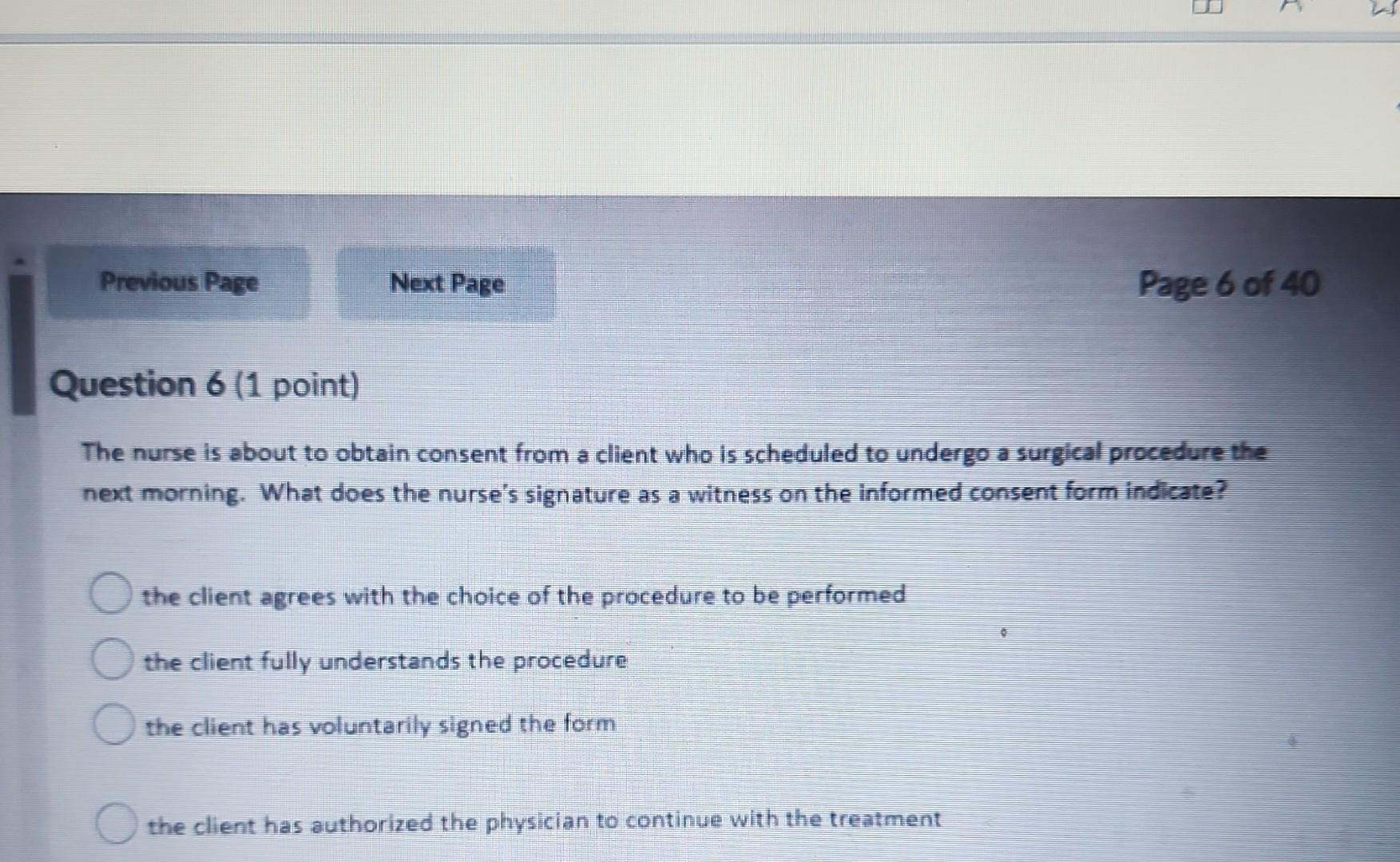 Solved The nurse is about to obtain consent from a client | Chegg.com