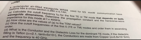 Solved 8.82019A rectangular air-fillod waveguide | Chegg.com
