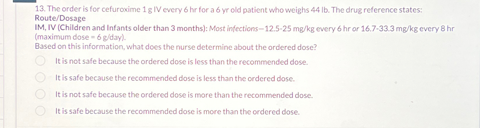 Solved The order is for cefuroxime 1g ﻿IV every 6hr ﻿for a | Chegg.com