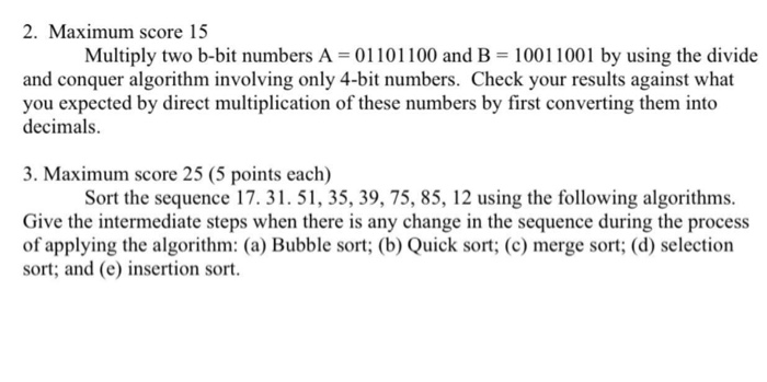 Solved 2. Maximum score 15 Multiply two b-bit numbers A = | Chegg.com