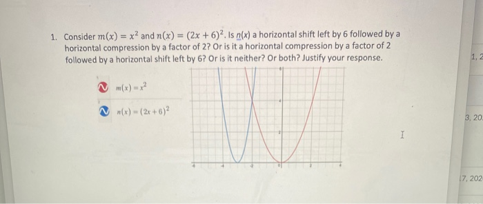 Solved 1. Consider m(x) = x2 and n(x) = (2x + 6)2. Is n(x) a | Chegg.com