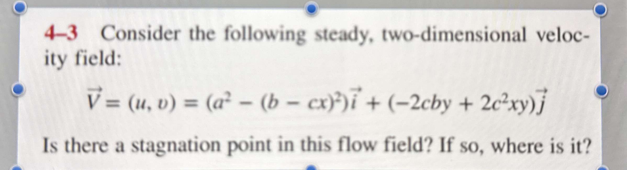 Solved 4-3 ﻿Consider the following steady, two-dimensional | Chegg.com