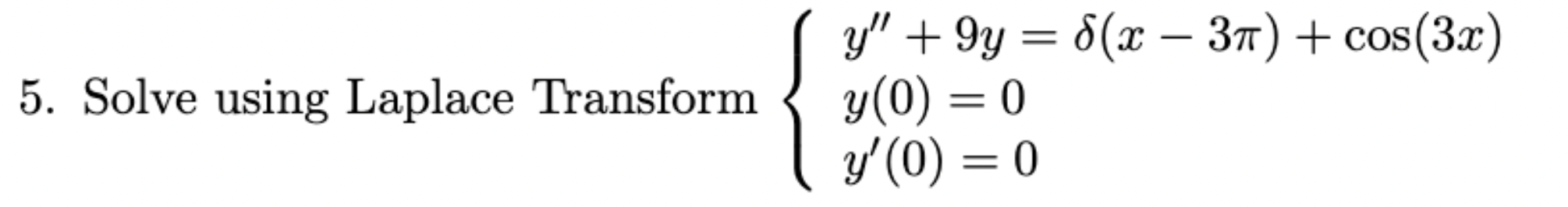 Solved Solve using Laplace Transform | Chegg.com