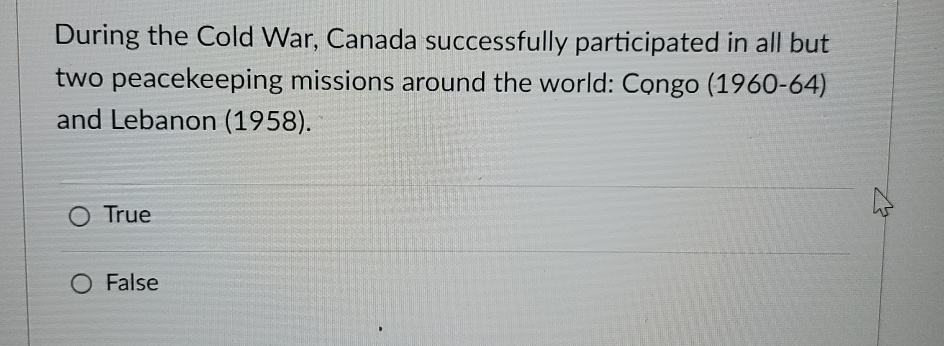 Solved During the Cold War, Canada successfully participated | Chegg.com