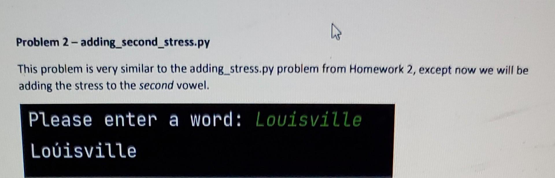 Solved Problem 2-adding_second_stress.py This problem is | Chegg.com