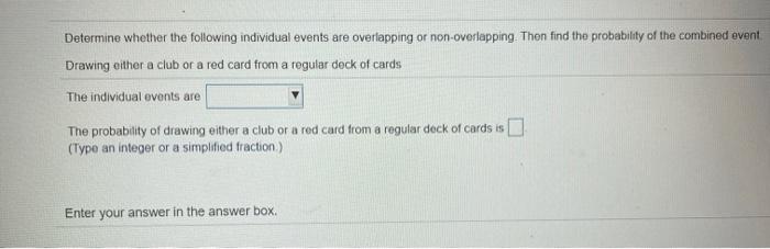 Solved Determine whether the following individual events are | Chegg.com