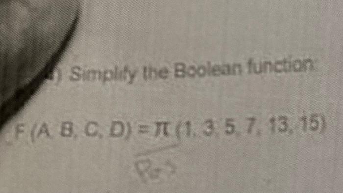 Solved 1) Simplify the Boolean function | Chegg.com