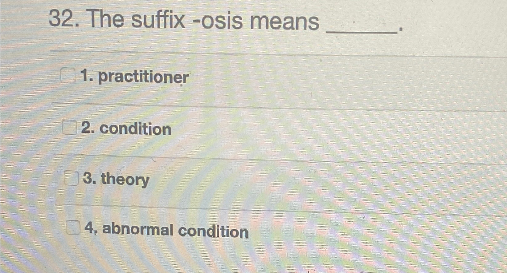 Solved The suffix-osis meanspractitionerconditiontheory4, | Chegg.com