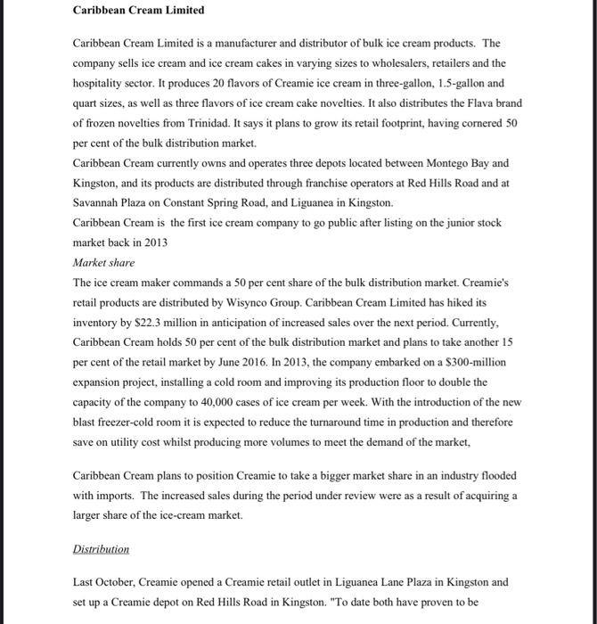 Caribbean Cream Limited Caribbean Cream Limited is a | Chegg.com