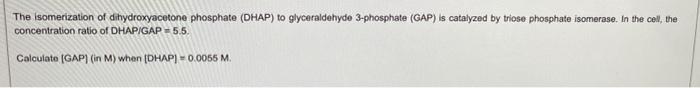 Solved The isomerization of dihydroxyacetone phosphate | Chegg.com