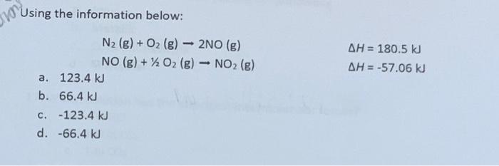 Solved Using the information below: N2( g)+O2( | Chegg.com