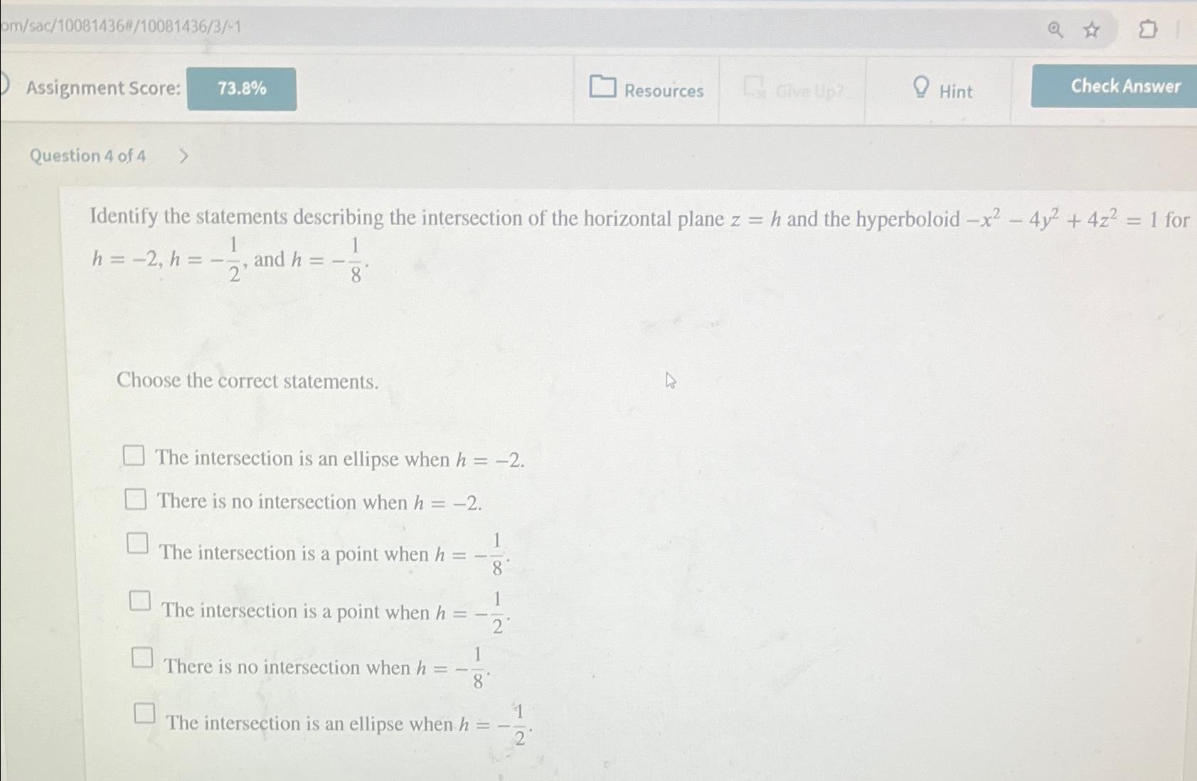 Solved Assignment Score:ResourcesGive Up?HintQuestion 4 ﻿of | Chegg.com