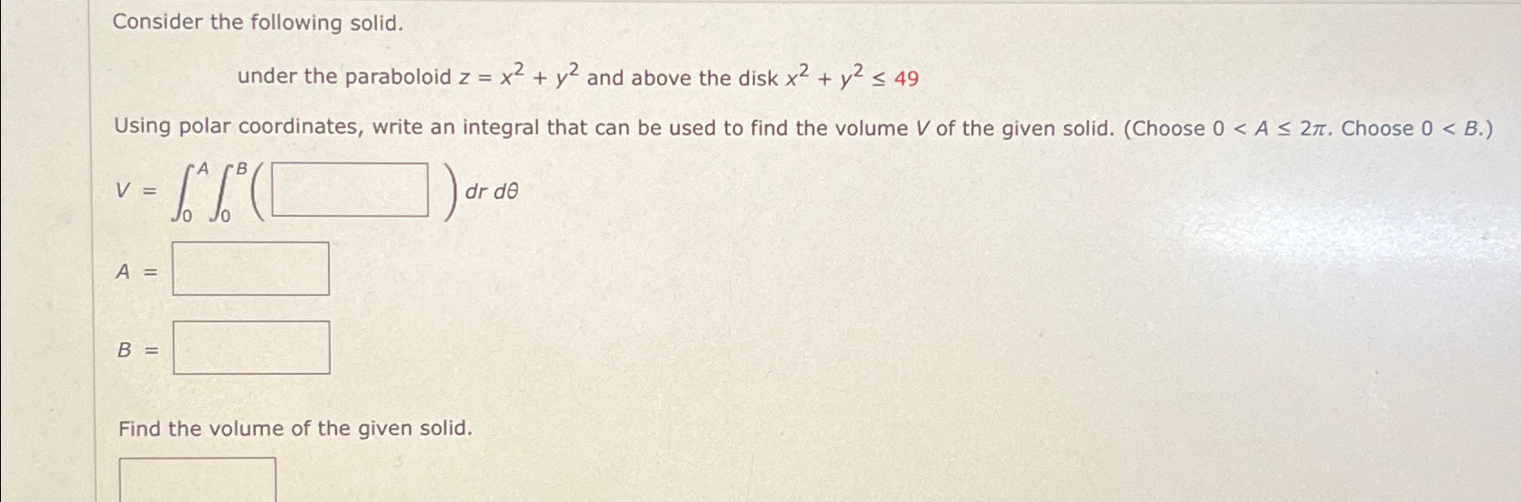 Solved Consider the following solid.under the paraboloid | Chegg.com