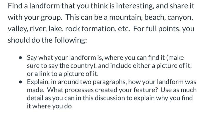 Solved Find a landform that you think is interesting, and | Chegg.com