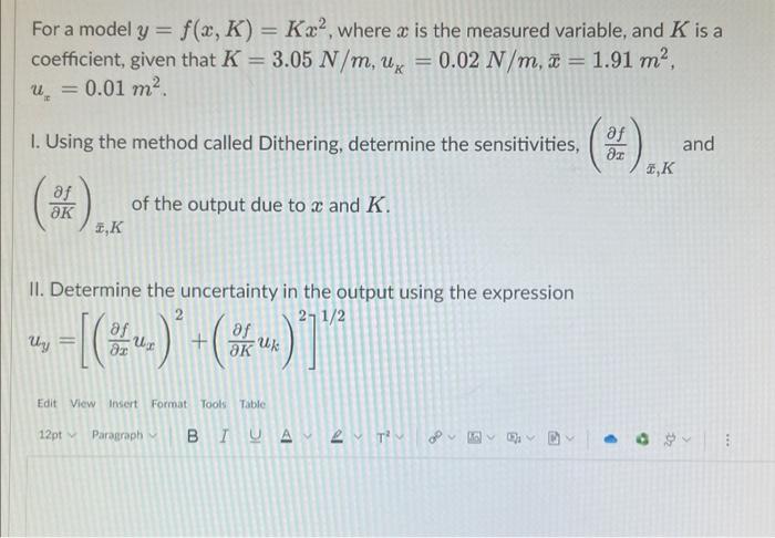 For a model y=f(x,K)=Kx2, where x is the measured | Chegg.com