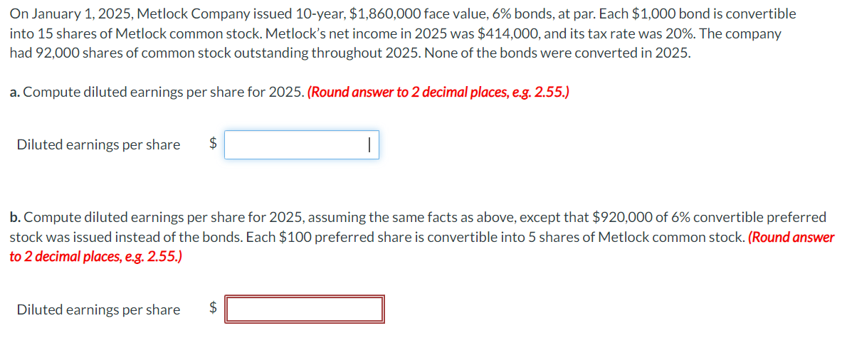 Solved On January 1, 2025, ﻿Metlock Company issued 10-year, | Chegg.com