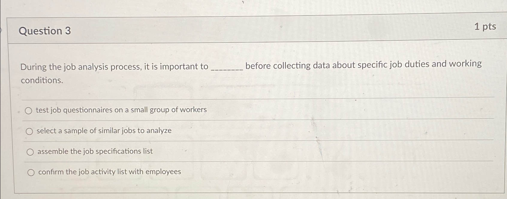 Solved Question 31 ﻿ptsDuring the job analysis process, it | Chegg.com
