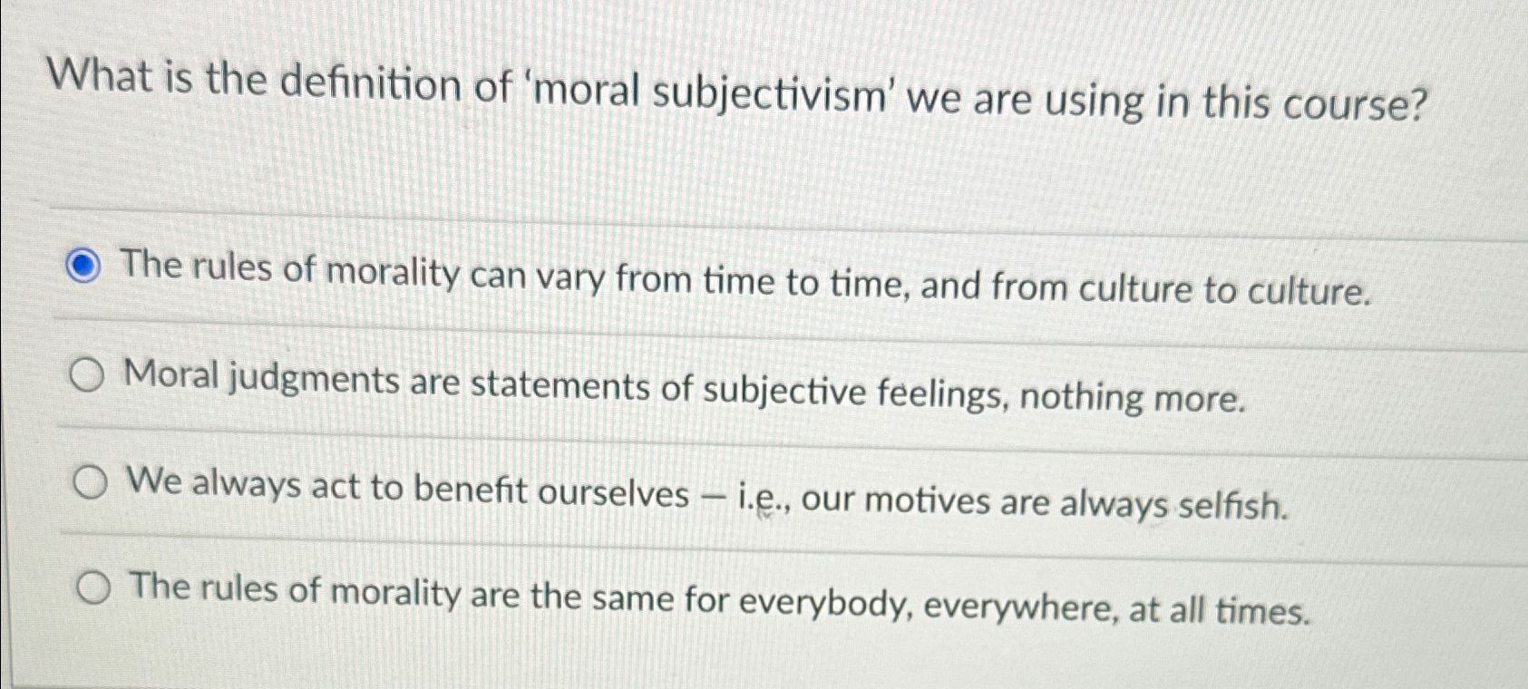Solved What is the definition of 'moral subjectivism' we are | Chegg.com