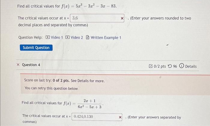Solved Find all critical values for f(x)=5x3−3x2−3x−83. The | Chegg.com