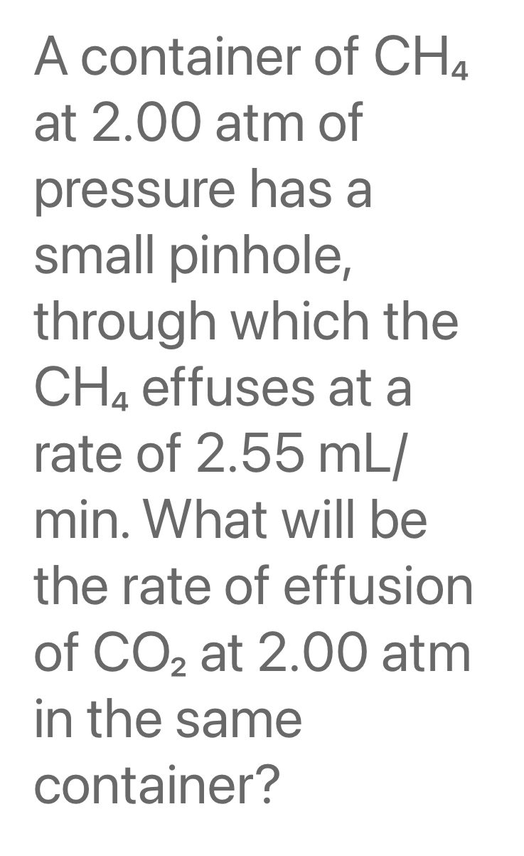 Solved A container of CH4 ﻿at 2.00 ﻿atm of pressure has a | Chegg.com