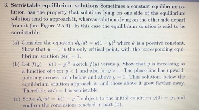 Solved 3. Semistable equilibrium solutions Sometimes a | Chegg.com