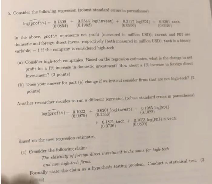 Solved 5. Consider the following regression (robust standard | Chegg.com Solved 5. Consider the following regression (robust standard | Chegg.com