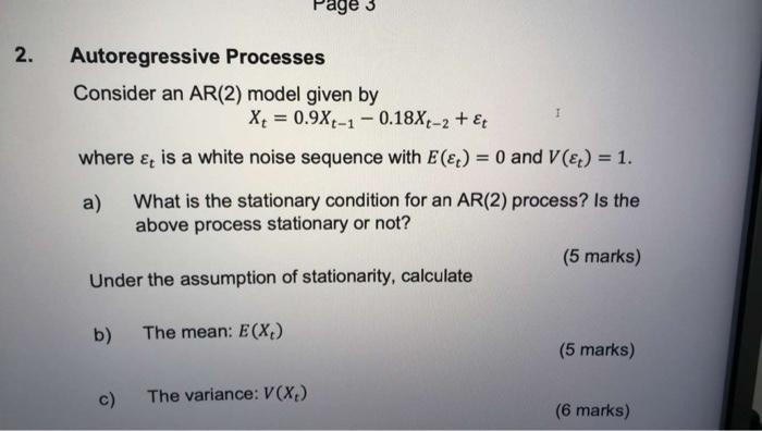 Solved 2. Autoregressive Processes Consider an AR(2) model | Chegg.com