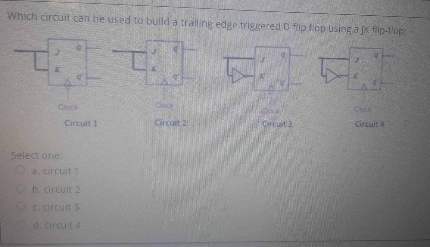 Solved which circuit can be used to build a trailing edge | Chegg.com