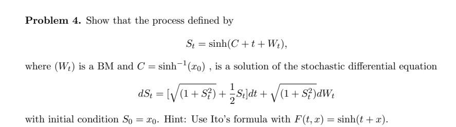 Problem 4. Show that the process defined by | Chegg.com