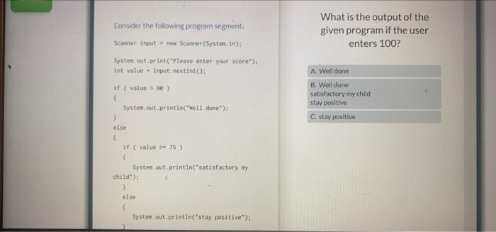 Solved Consider the following program segment: Scanner input | Chegg.com