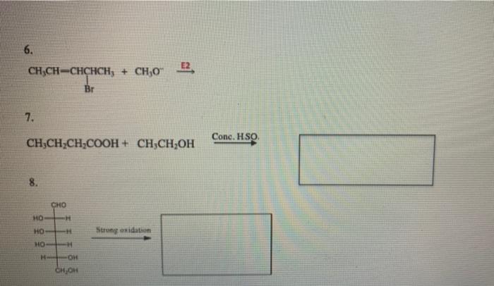 Solved 6. 12 CH,CH-CHCHCH; + CH 01 Br 7. CHCH-CH2COOH + | Chegg.com