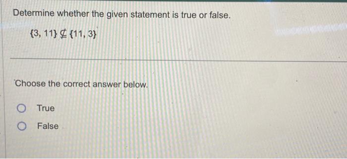 Solved Determine whether the given statement is true or | Chegg.com