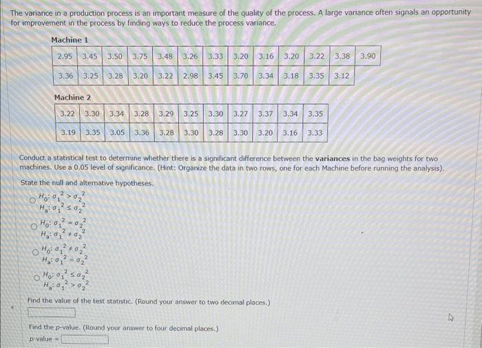 Solved The variance in a production process is an important | Chegg.com